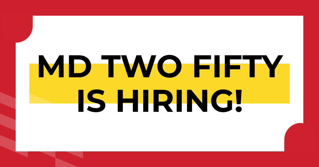 The Maryland Two Fifty Commission is Hiring! | MD 250