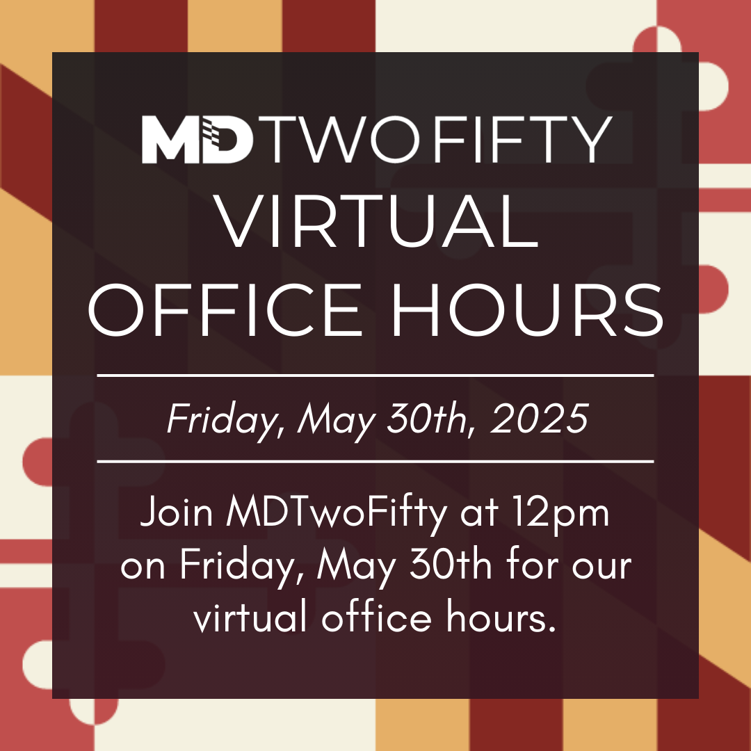 MD Two Fifty Office Hours | MD 250
